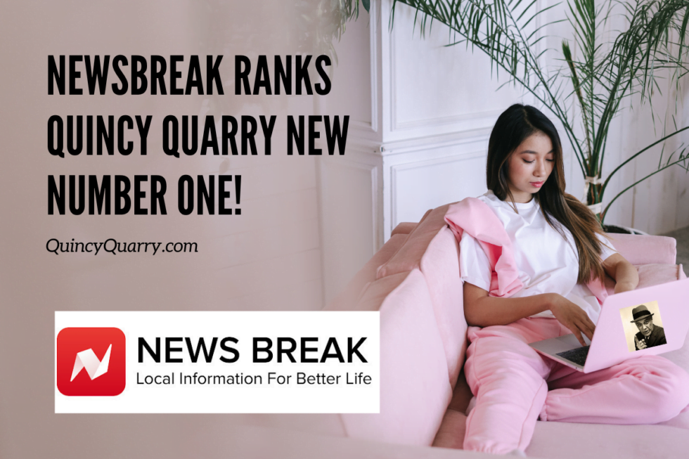 Newsbreak Ranks Quincy Quarry News Number One! | Quincy News About ...